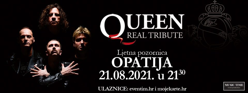 Tickets for QUEEN REAL TRIBUTE, Opatija ~ Ljetna pozornica Opatija