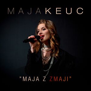 Tickets for Maja Keuc, Sevnica ~ KULTURNA DVORANA SEVNICA