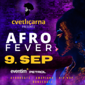 Kupite vstopnice AFRO FEVER, Ljubljana ~ Klub CVETLIČARNA